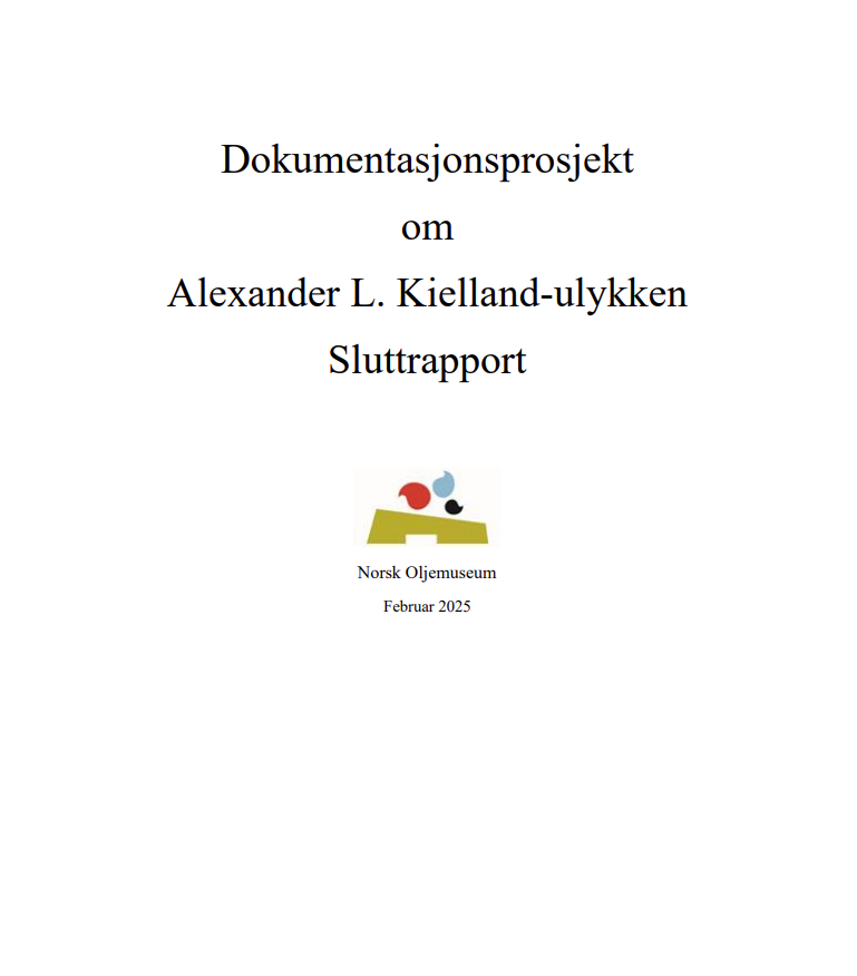 Sluttrapport fra dokumentasjonsprosjektet - Alexander L. Kielland